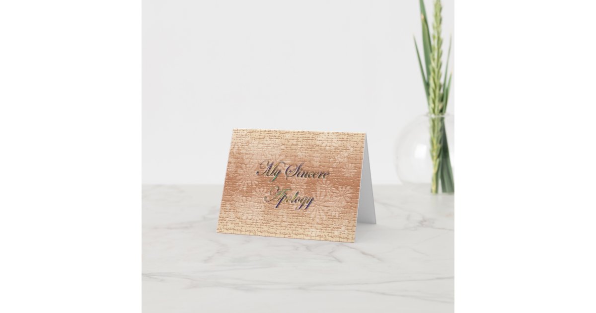 My Sincere Apology Card | Zazzle