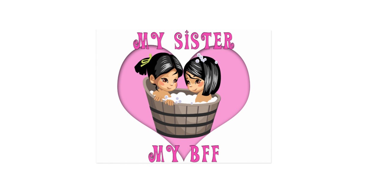 My Sister My Bff Bath Postcard