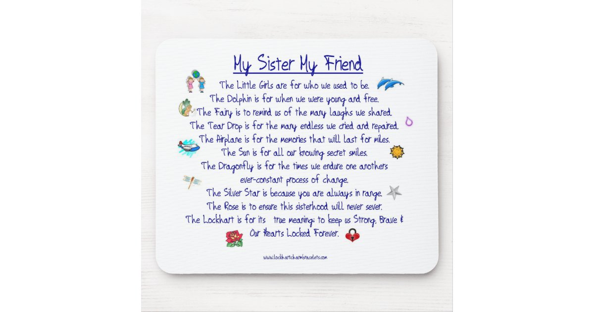 My Sister My Friend Poem With Graphics Mouse Pad Zazzle 0698