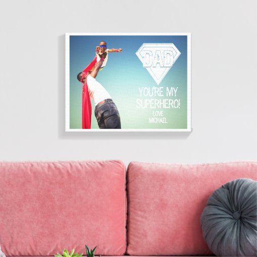 My Superhero Dad Father's Day Canvas Photo Print | Zazzle
