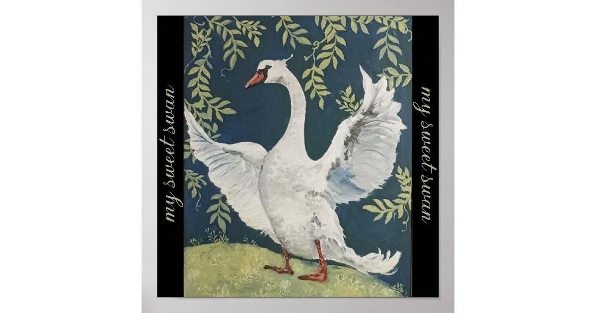 My Sweet Swan Poster | Zazzle