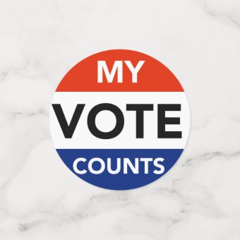 My Vote Counts Confetti | Zazzle