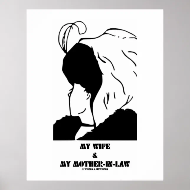 My Wife And My Mother In Law Optical Illusion Poster Zazzle