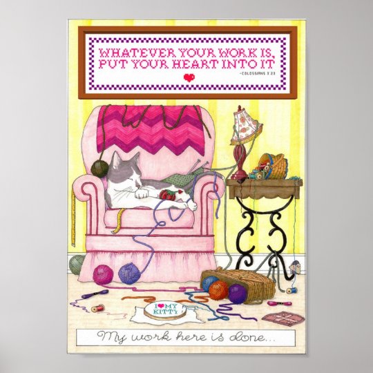 My Work Here is Done Poster | Zazzle.com