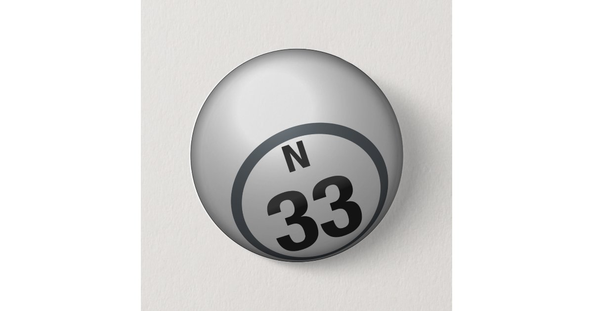 N 33 bingo button | Zazzle