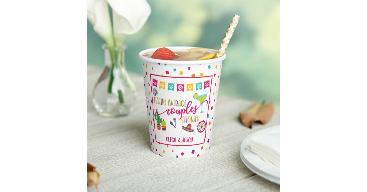 Nacho Average Couples Shower Paper Cup - WH | Zazzle