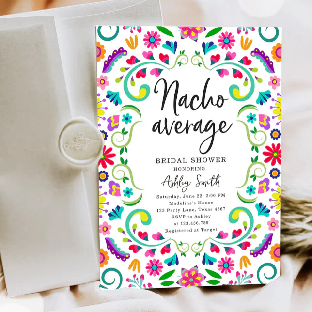 Nacho Average Floral Fiesta Mexican Bridal Shower Invitation | Zazzle
