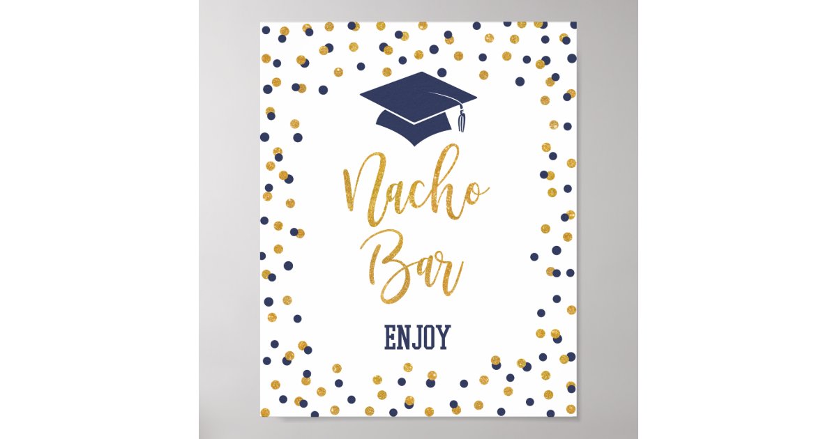 Nacho Bar Navy & Gold Graduation Party Sign | Zazzle