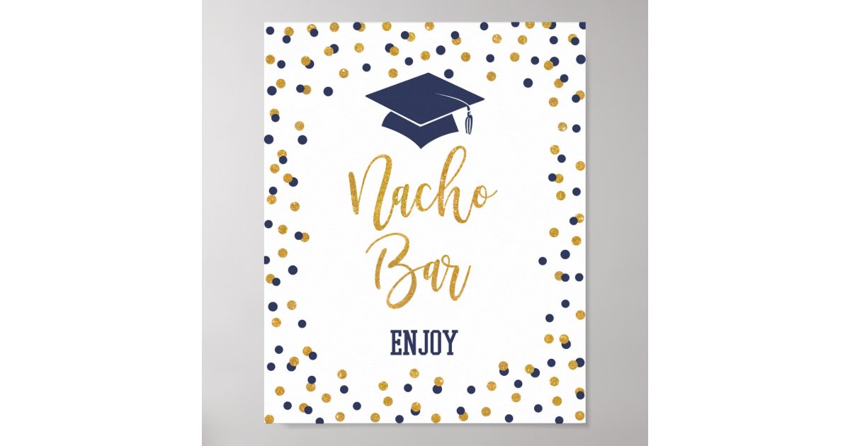 Nacho Bar Navy & Gold Graduation Party Sign | Zazzle