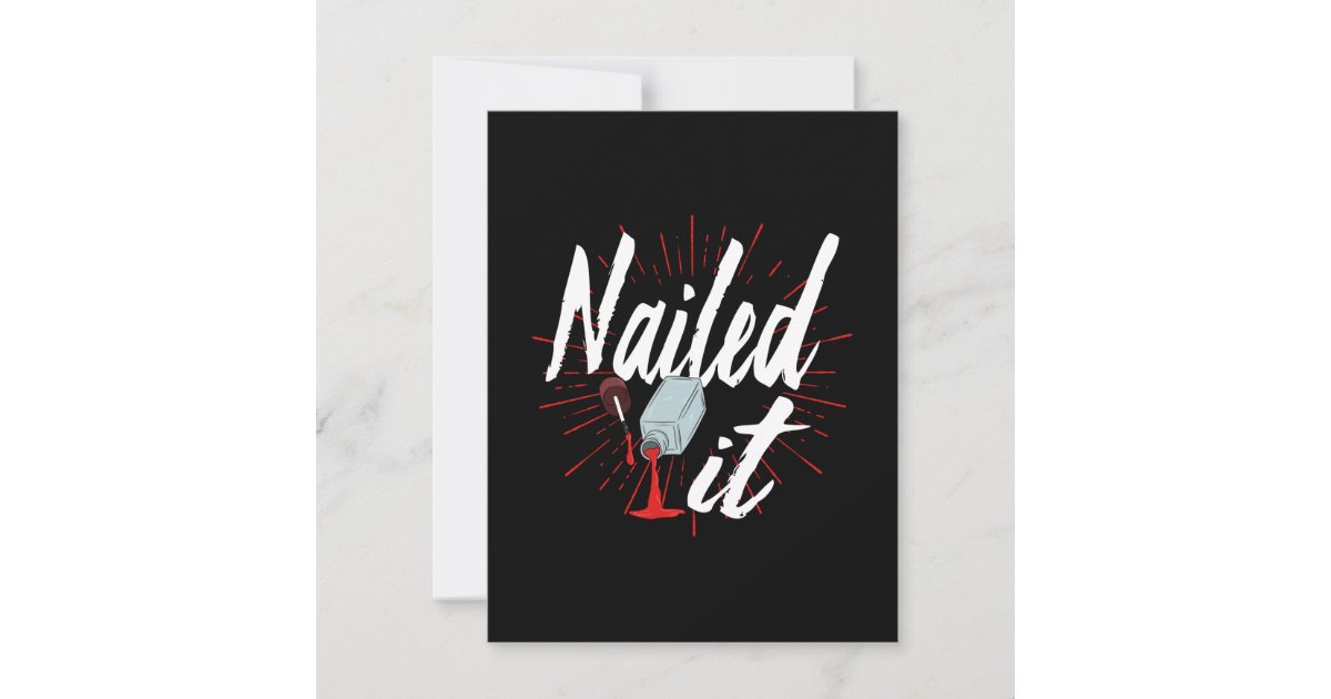 Nail Technician Nailed it Note Card | Zazzle