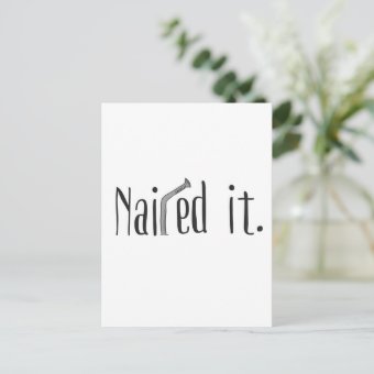 Nailed It Postcard | Zazzle