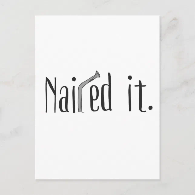 Nailed It Postcard | Zazzle