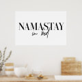 Namastay in bed poster | Zazzle