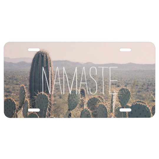 Namaste - Arizona Cacti | License Plate | Zazzle.com
