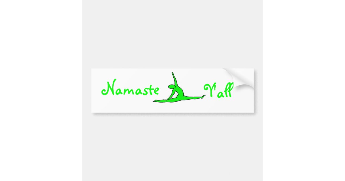 Namaste Y'all bumper sticker | Zazzle