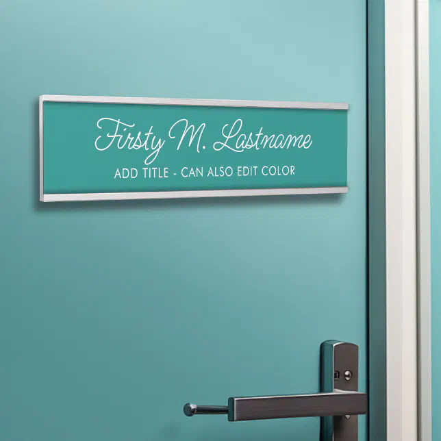 Name and Title Calligraphy - CAN EDIT teal COLOR Door Sign | Zazzle