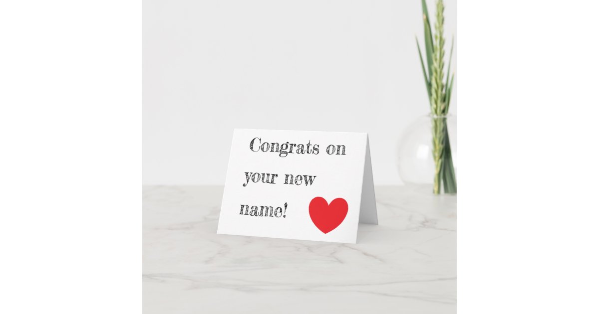 Name Change Congratulations Card | Zazzle