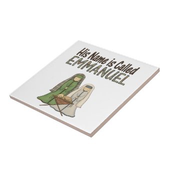 Name is Emmanuel Christmas Ceramic Tile | Zazzle