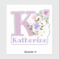 Name Katherine plus Initial with Floral Design Sticker | Zazzle
