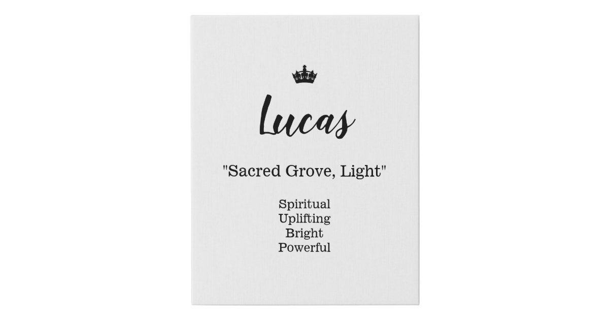 Name Meaning Canvas Picture - Lucas | Zazzle