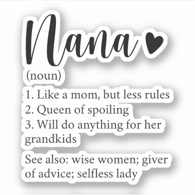 Nana Definition, Gift for Grandma Grandmother Sticker | Zazzle