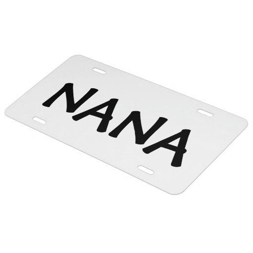 "Nana" License Plate | Zazzle