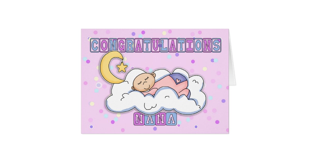Nana New Baby Girl Congratulations Card | Zazzle.com