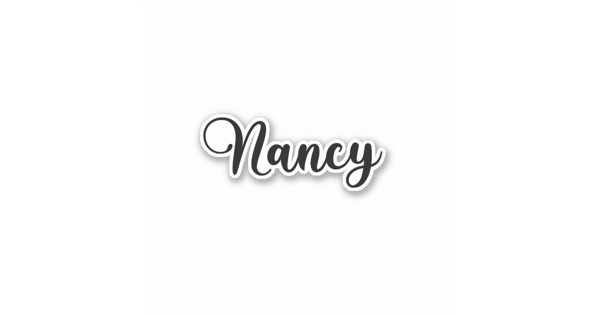 Nancy Name - Handwritten Calligraphy Sticker | Zazzle