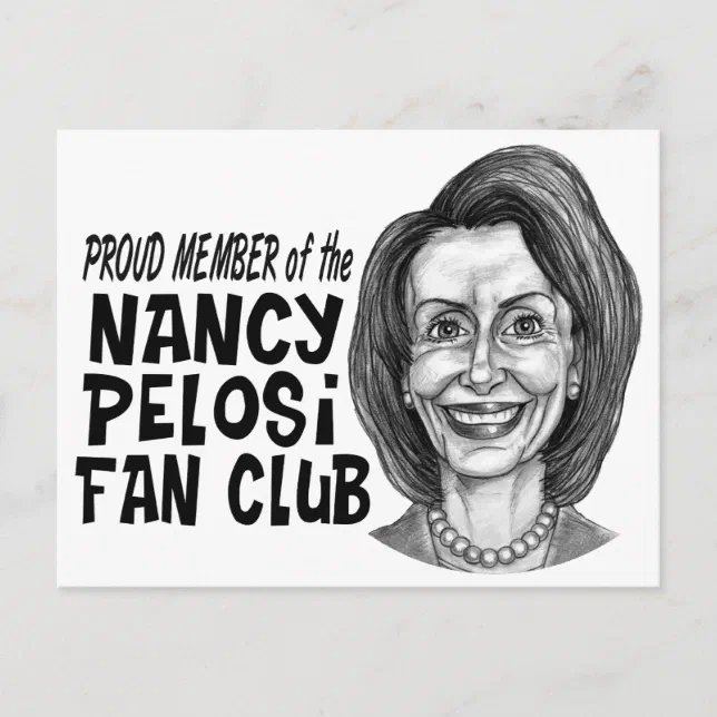 Nancy Pelosi Fan Club Postcard | Zazzle