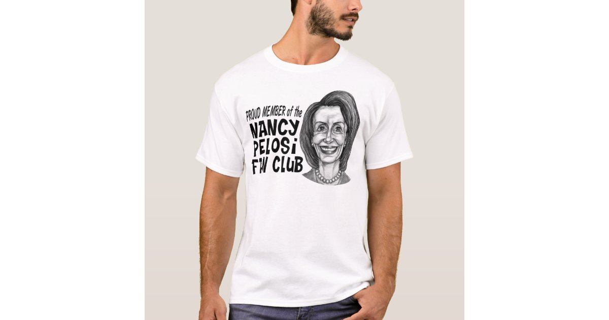 Nancy Pelosi Fan Club T-Shirt | Zazzle