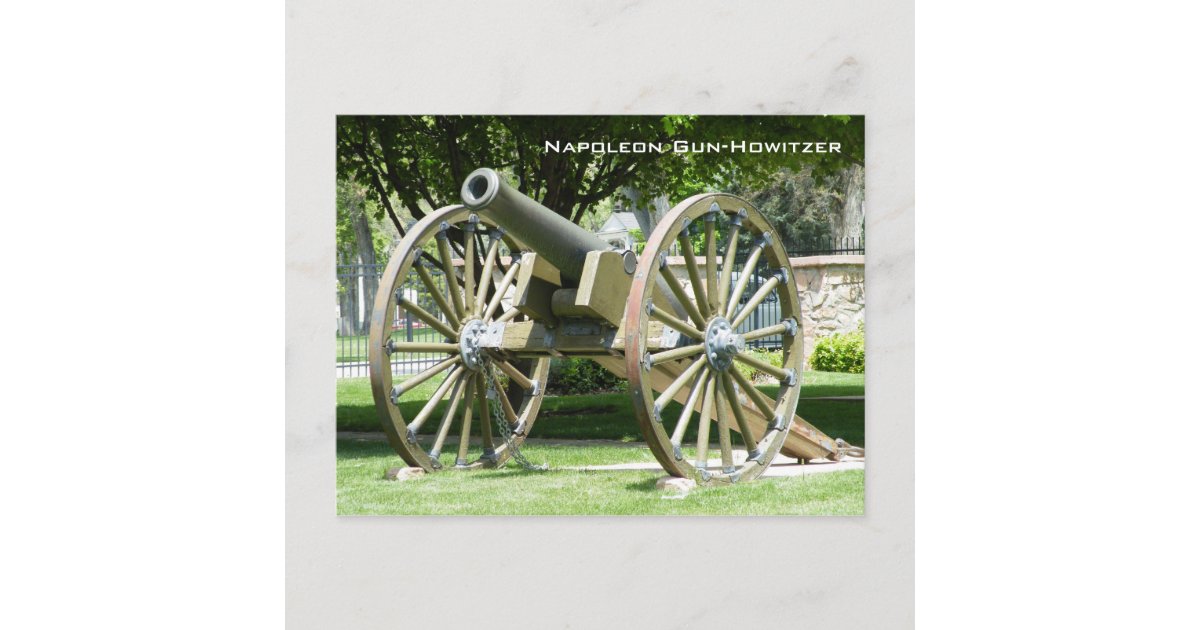 Napoleon Gun-Howitzer Postcard | Zazzle