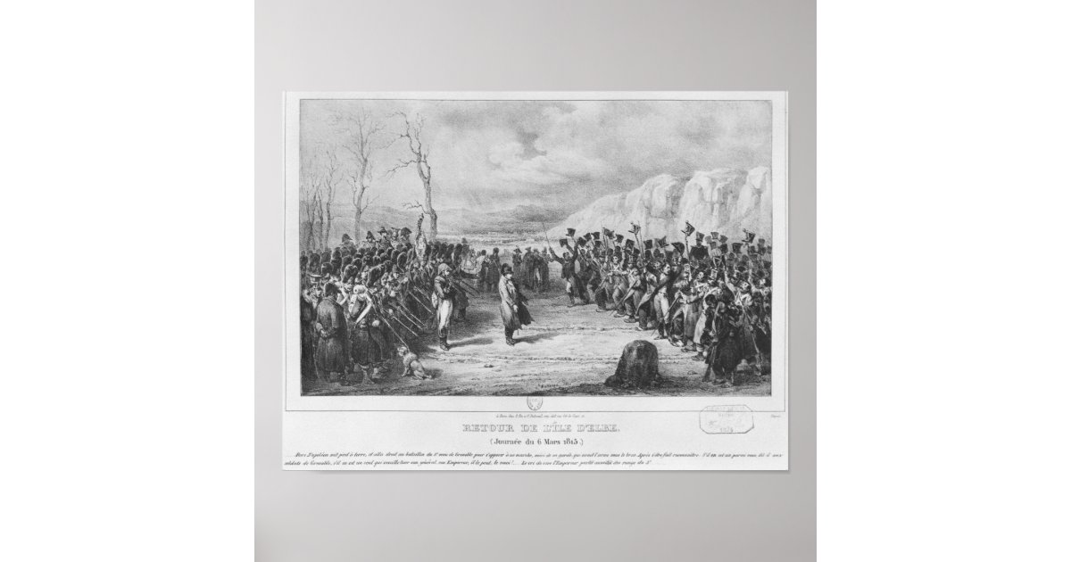 Napoleon I returning from Elba Poster | Zazzle