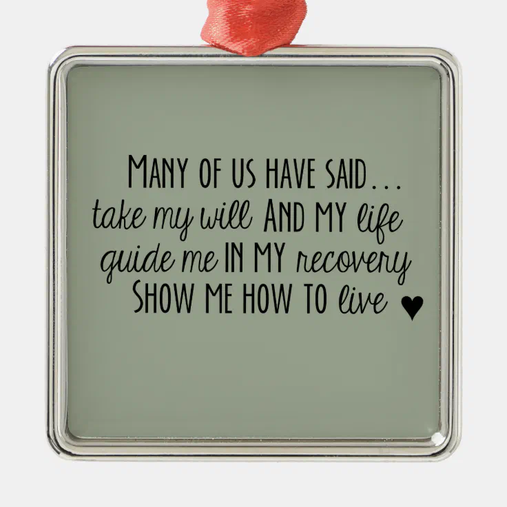 Narcotics Anonymous 3rd Step Prayer Ornament | Zazzle