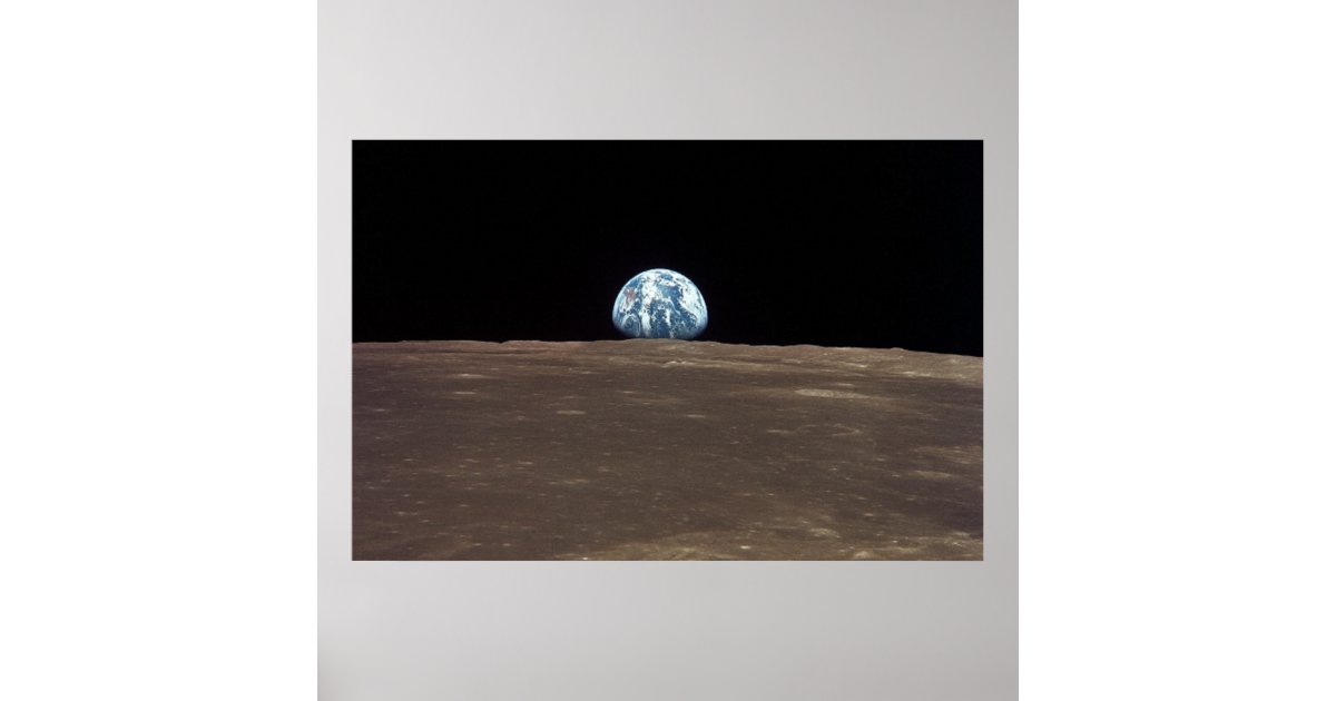NASA / Earth View From Moon / Poster | Zazzle