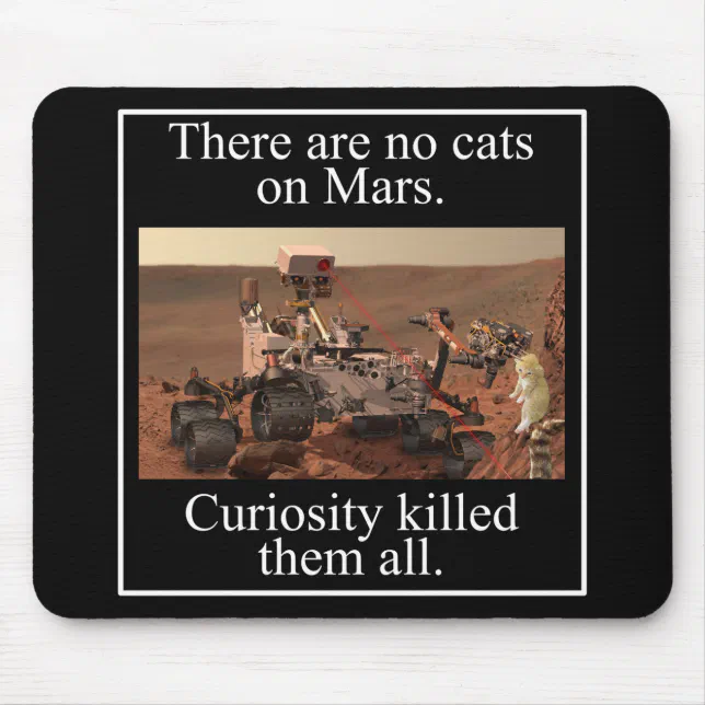 NASA's Curiosity Rover & No Cats On Mars Mouse Pad | Zazzle