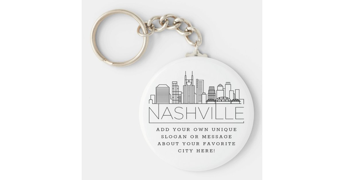 Nashville Stylized Skyline | Custom Slogan Keychain | Zazzle