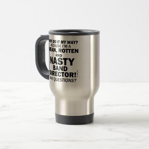 Nasty Handbell Director Travel Mug | Zazzle