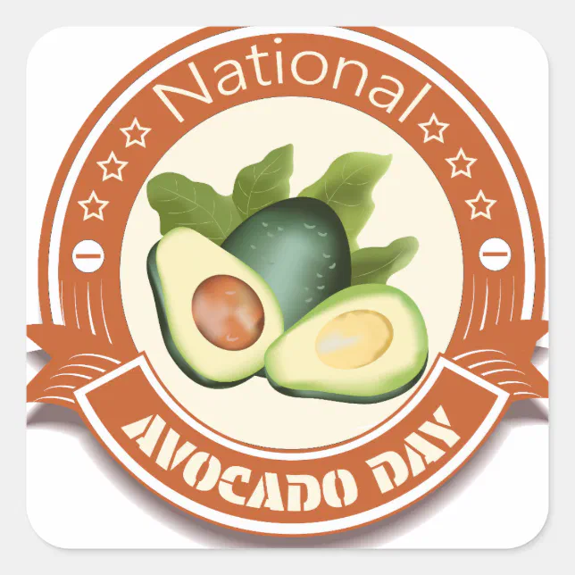 National Avocado Day Sign and Badge Square Sticker | Zazzle