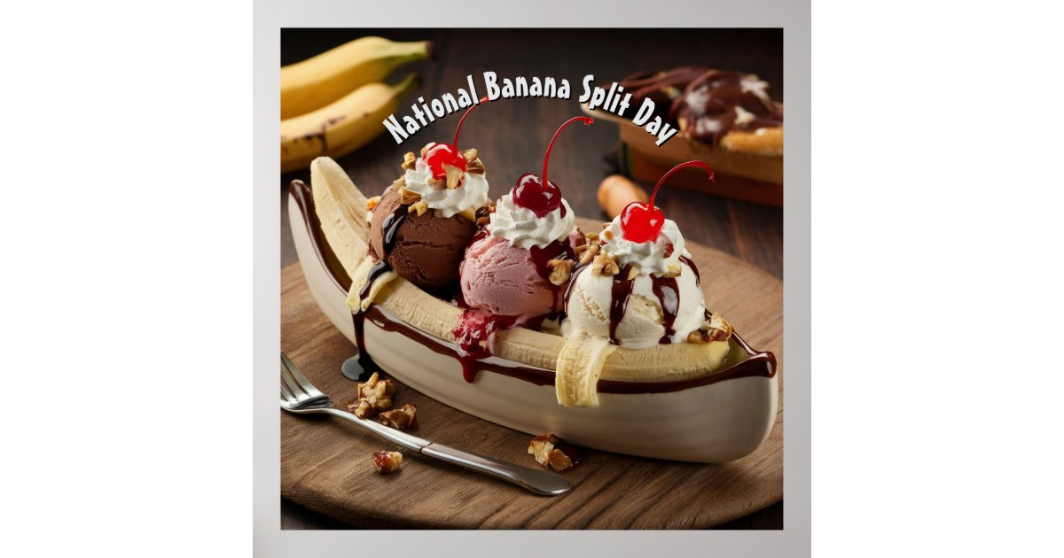 National Banana Split Day Poster | Zazzle