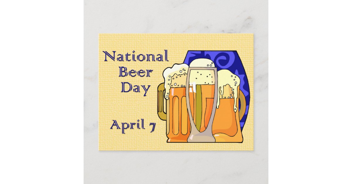 National Beer Day April 7 Postcard | Zazzle