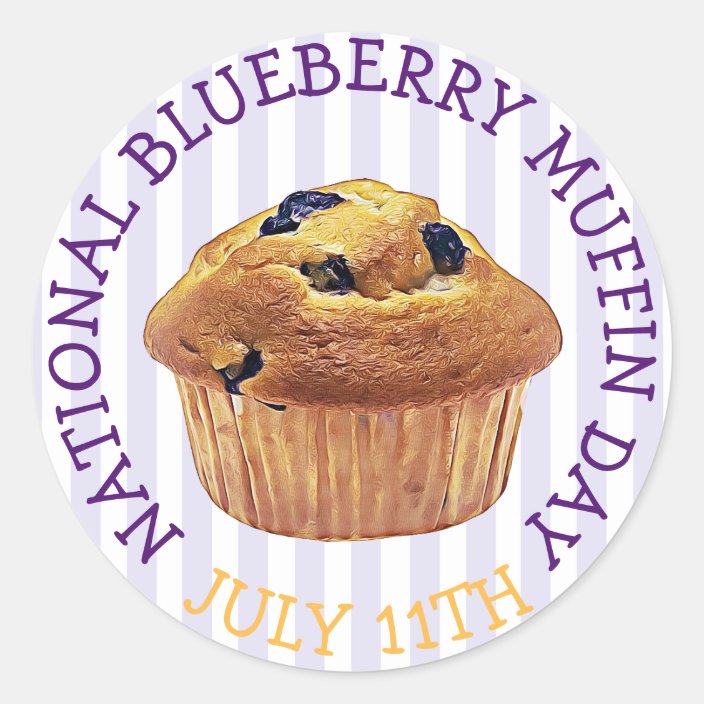 National Blueberry Muffin Day July Magnet Classic Round Sticker ...