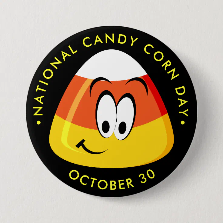 National Candy Corn Day, kawaii candy Button | Zazzle