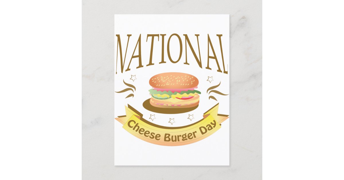 National Cheese Burger Day Sign Postcard | Zazzle