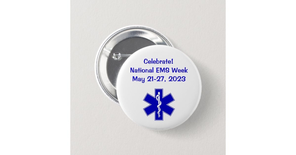 National EMS Week 2023 Button | Zazzle