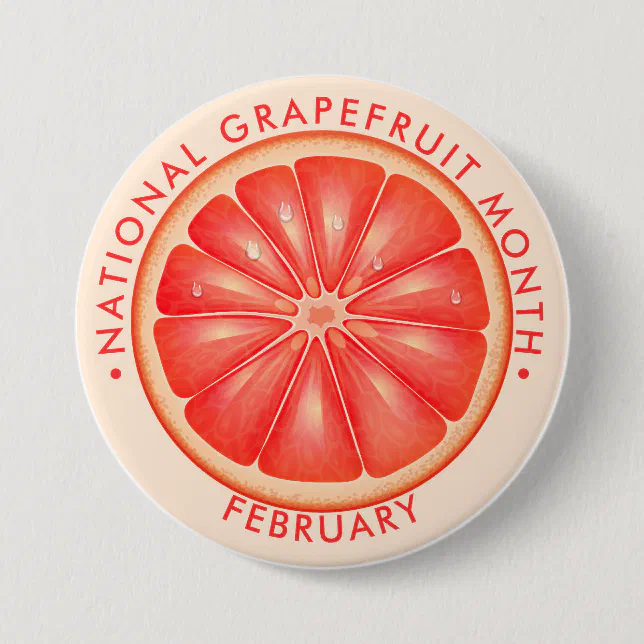 National Grapefruit Month Button | Zazzle