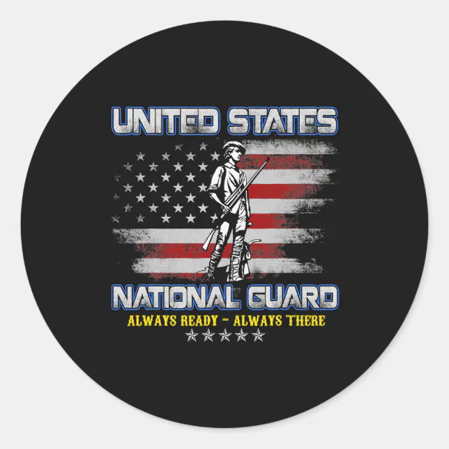 National Guard Veteran Always Ready American Flag Classic Round Sticker ...