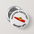 National Kazoo Day January 28tth Button | Zazzle
