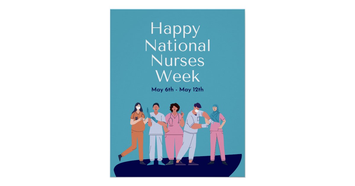 National Nurses Week Poster | Zazzle