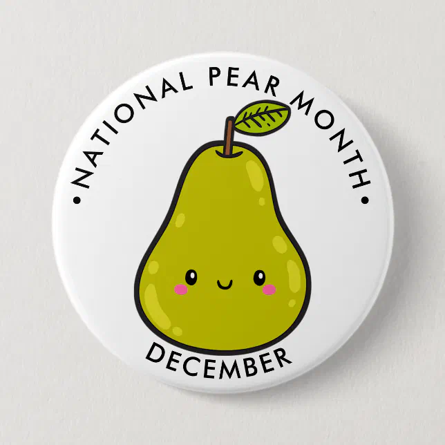 National Pear Month Button | Zazzle