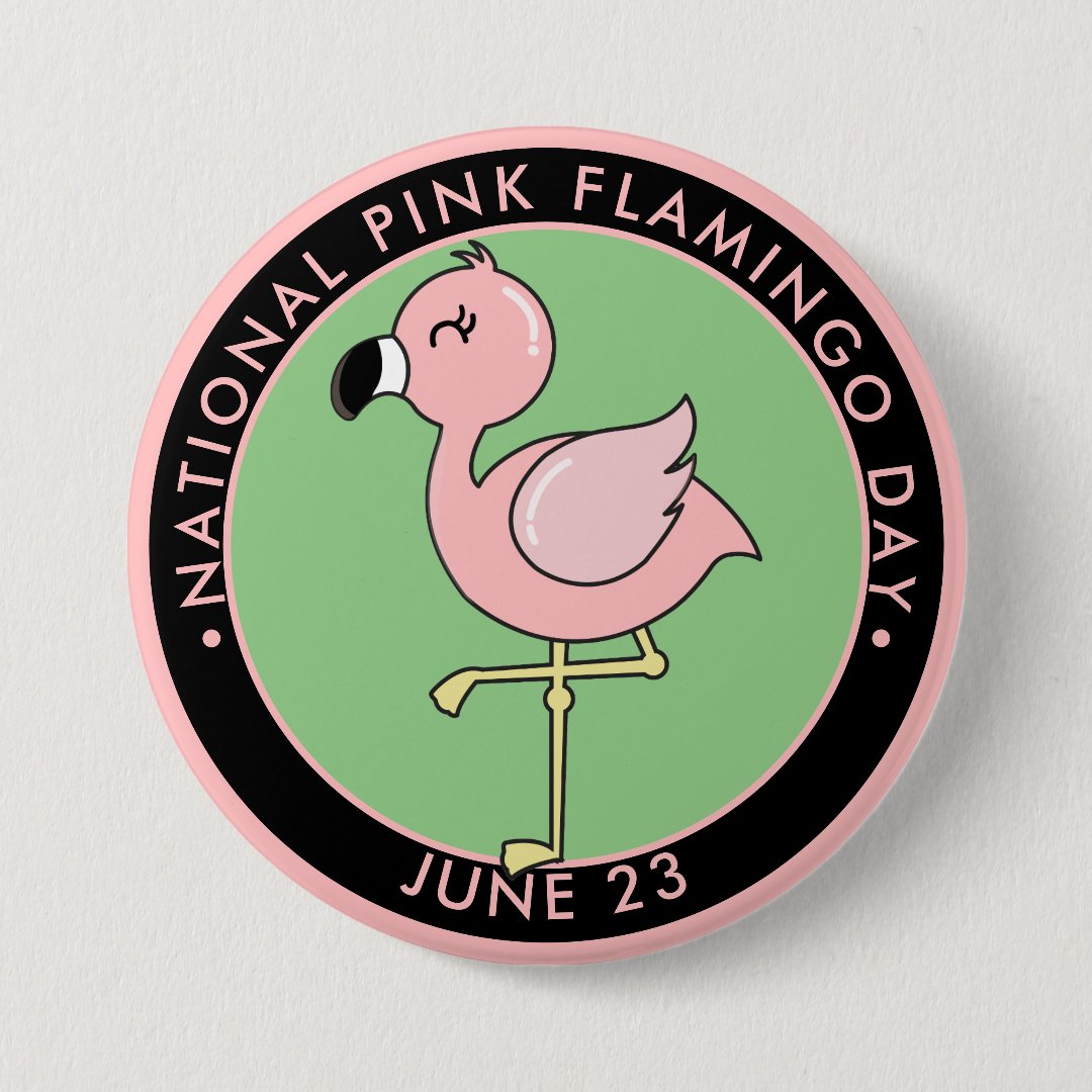 National Pink Flamingo Day, cute cartoon flamingo Button | Zazzle